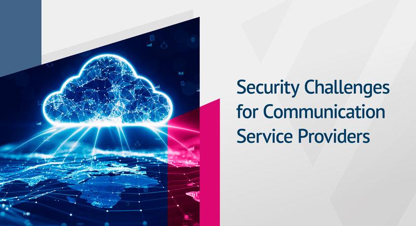 How Communication Service Providers Can Successfully Secure the Online ...